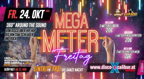 Mega Meter Freitag | Disco-Excalibur